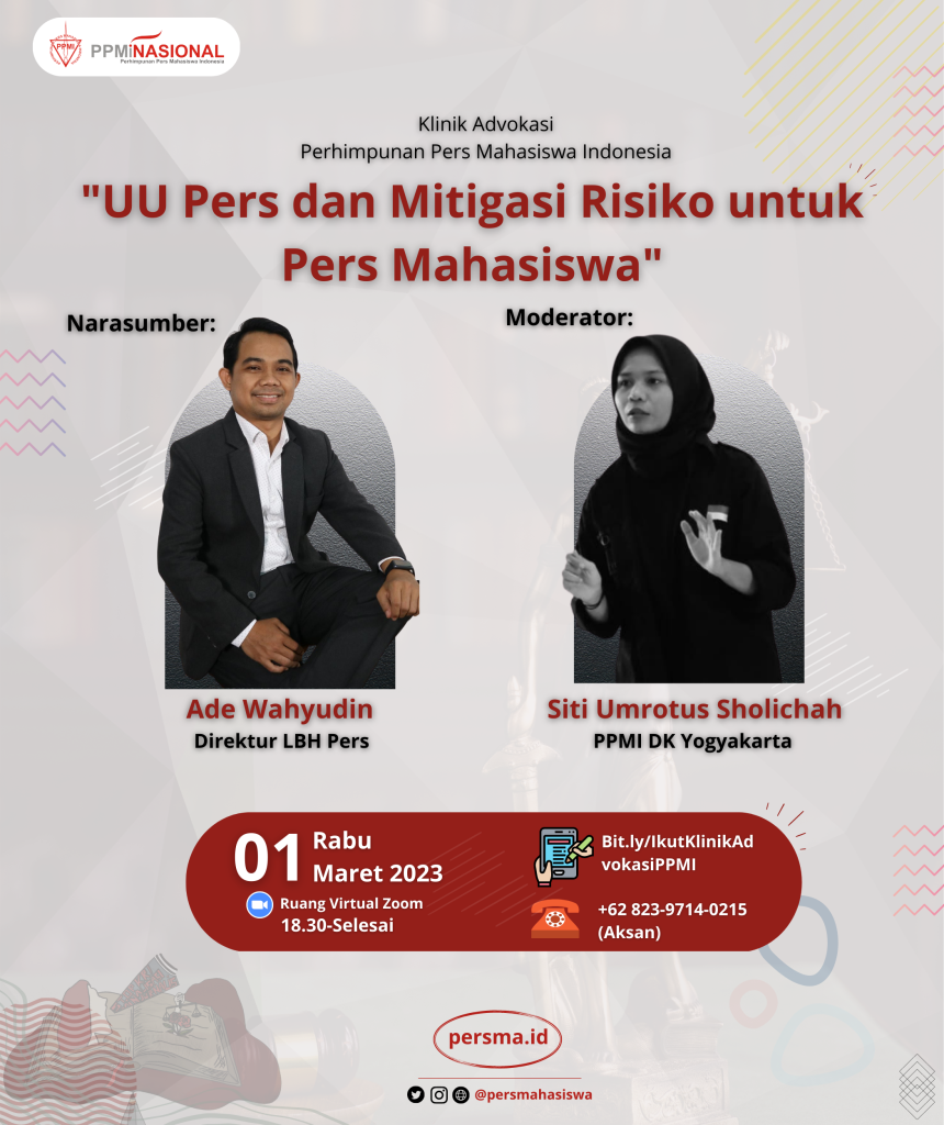 Klinik Advokasi PPMI: UU Pers dan Mitigasi Risiko untuk Pers Mahasiswa ...